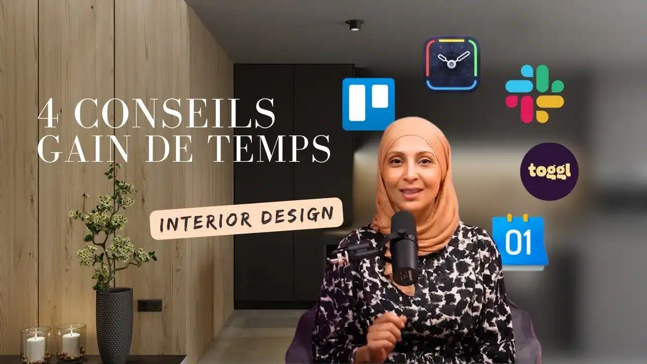 4 conseils gain de temps pour les Architectes d'intérieurs designers ...